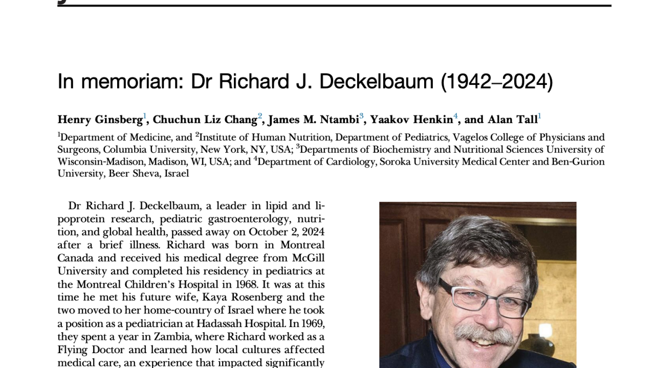 In memoriam: Dr. Richard J. Deckelbaum (1942–2024) | Columbia Institute ...
